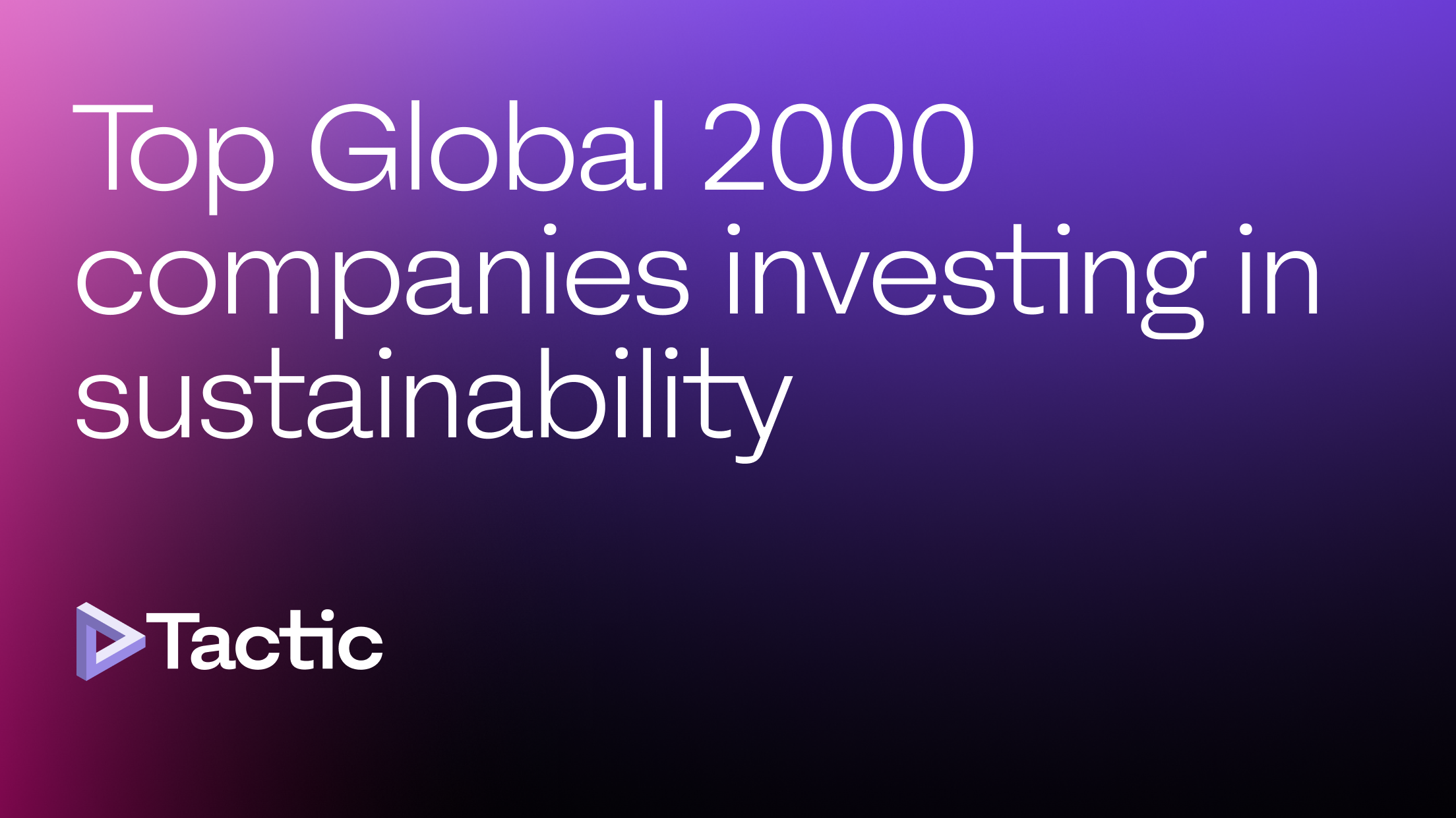 Global 2000 sustainability monitor | Tactic